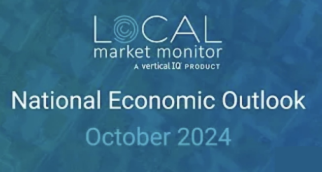 Local Market Monitor’s National Economic Outlook for October ’24 - Real ...